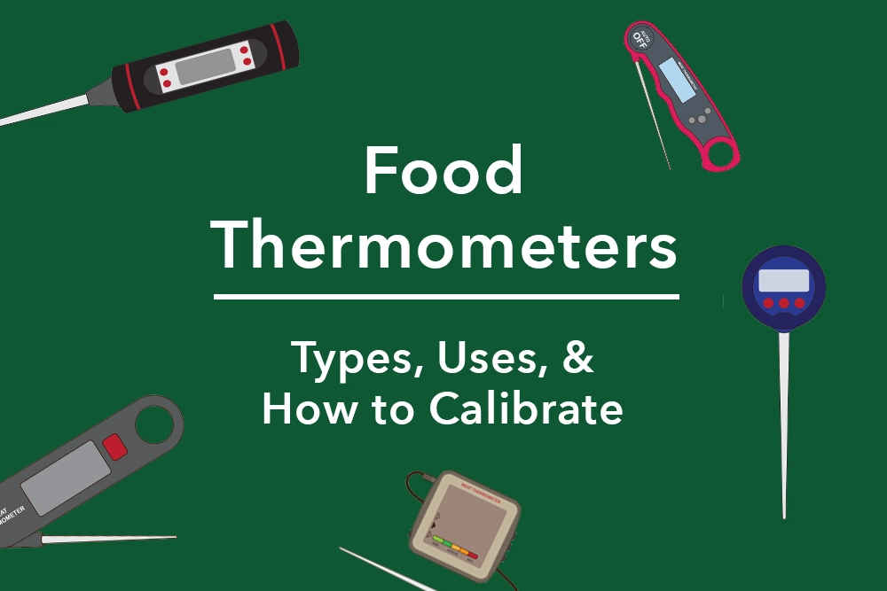 Food Thermometers How To Calibrate And More FoodSafePal Food Thermometers How To Calibrate And More FoodSafePal