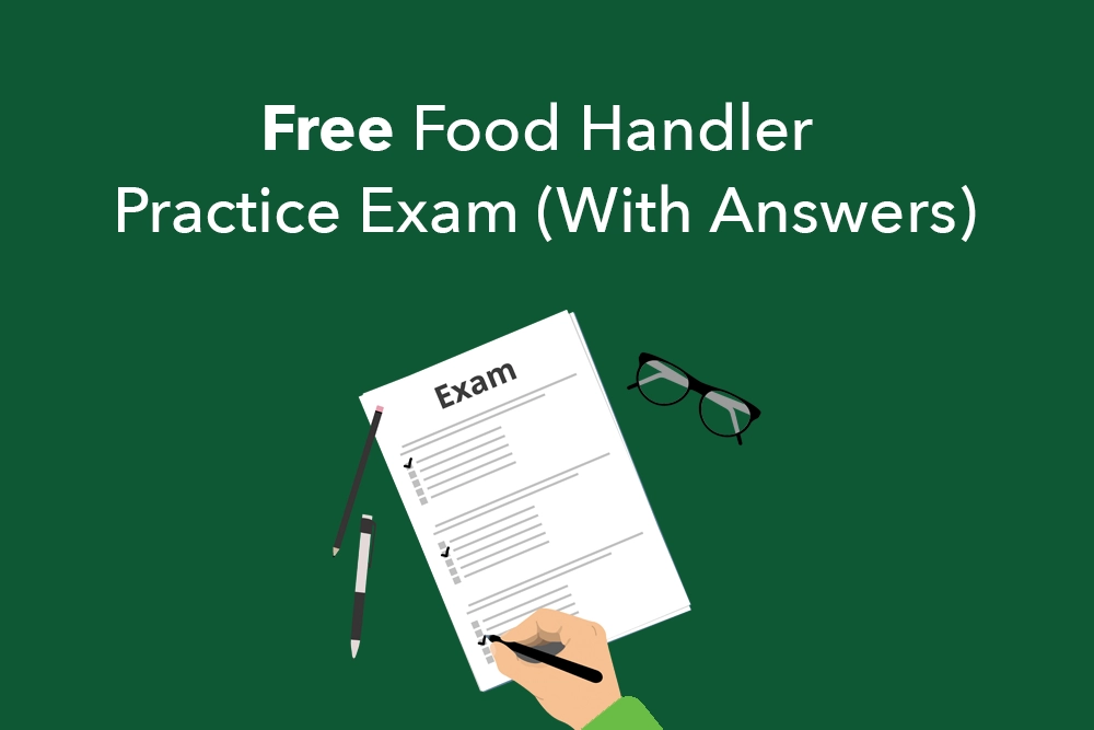 Free Food Handler Practice Test With Answers FoodSafePal